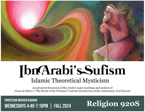Ibn Arabi’s Sufism: Islamic Theoretical Mysticism - Kadivar.com English
